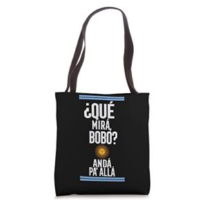 qué miras bobo – mirabobo, quemira mirá tote bag