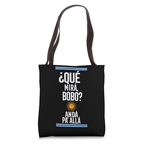 Qué Miras Bobo - Mirabobo, Quemira Mirá Tote Bag