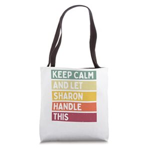 keep calm and let sharon handle this funny quote retro tote bag