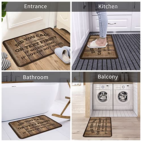 Did You Call or Text First Doormat - Welcome Mat Indoor Doormat Rubber Backing Non Slip Rugs for Inside Floor Mats for Entryway Machine Washable 24"(W) x 36"(L)