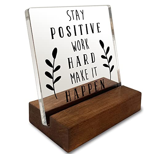 Inspirational Quotes Office Desk Sign, Motivational Minimalist Decor Art Acrylic Plaque With Wooden Stand Sign Home Office Desk Sign Gift for Women Cowoker Friend Colleague