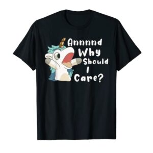 And Why Should I Care? Funny Sarcastic Unicorn T-Shirt