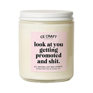 ce craft – look at you getting promoted & sh*t candle – promotion gift, coworker gift, office workplace candle, new promotion, congratulations, gift for her, promotion job candle (caramel apple)