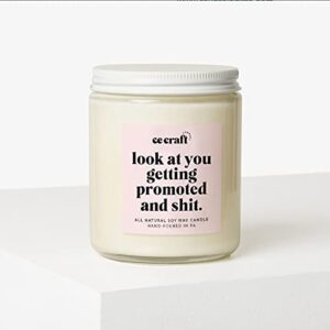 CE Craft - Look at You Getting Promoted & Sh*t Candle - Promotion Gift, Coworker Gift, Office Workplace Candle, New Promotion, Congratulations, Gift for Her, Promotion Job Candle (Caramel Apple)