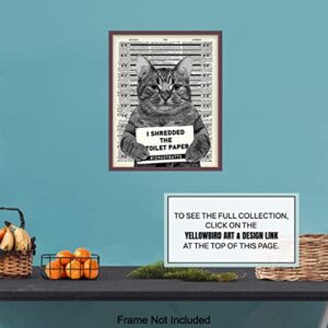 Guilty Cat Wall Decor - Cat Wall Art - Dictionary Art - 8x10 Humorous Poster, Mugshot Wall Art or Home Decoration for Bathroom, Bath - Funny Gag Gift for Cat Lovers - Upcycled Picture Photo Print