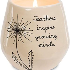 Pavilion Gift Company Teachers Inspire Growing Minds Ceramic Soy Candle