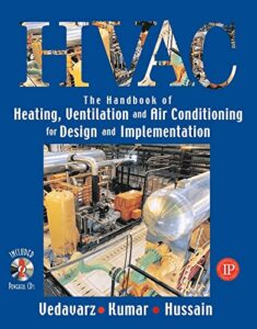 the handbook of heating, ventilation and air conditioning (hvac) for design and implementation