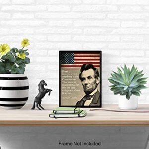 Abe Lincoln Quote, American Flag Art - 8x10 Patriotic Wall Decor for Home or Office - Unique Gift for Republicans, Conservatives, Democrats, Liberals Fans - UNFRAMED Constitution Art