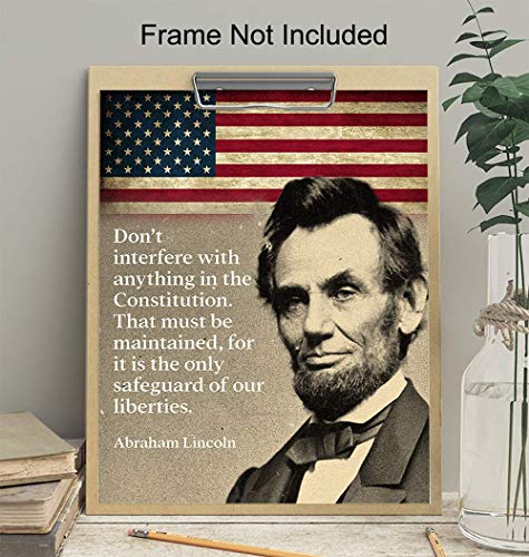 Abe Lincoln Quote, American Flag Art - 8x10 Patriotic Wall Decor for Home or Office - Unique Gift for Republicans, Conservatives, Democrats, Liberals Fans - UNFRAMED Constitution Art