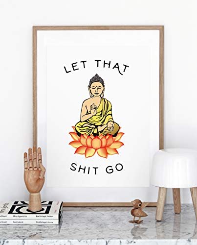 Let That Shit Go Art Print Set Of 1 (12”X16”） Zen Printing Yoga Room Decoration Canvas Buddhist Prints Wall Pictures For Room Home Decor,No Frame