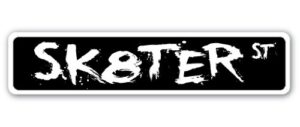 sk8ter street sign skateboard skates boi skateboarding skating | indoor/outdoor |  24″ wide plastic sign