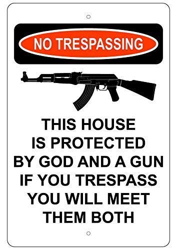 NDTS Metal Deco Sign 8x12 inches No Trespassing This Property is Protected by God and A Gun Sign Metal Aluminum Sign Metal Wall Plaque Tin Sign