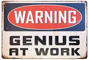 erlood warning genius at work tin sign wall retro metal dorm room vintage decor 12 x 8