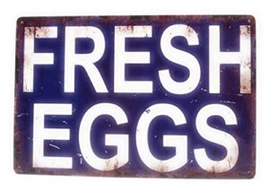 fresh eggs uniqe metal tin sign, barn sign, farmer sign, eggs sign, chicken coop décor, farm fresh eggs sign, business sign, 8-inch by 12-inch sign | tsc293 |