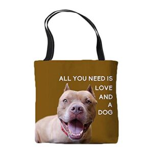 all you need is love and a dog tote bag with dog pittie bully pit bull design