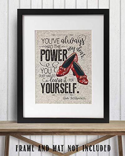 Wizard of Oz Art - You've Always Had The Power My Dear - Glinda the Good Witch to Dorothy - 11x14 Unframed Art Wizard of Oz Poster Print - Great Wizard of Oz Gifts, Office Decor and Dorothy Decoration