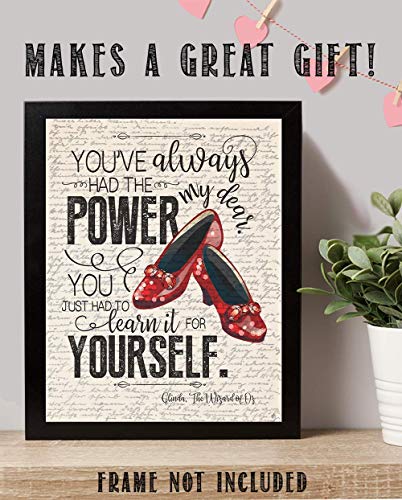 Wizard of Oz Art - You've Always Had The Power My Dear - Glinda the Good Witch to Dorothy - 11x14 Unframed Art Wizard of Oz Poster Print - Great Wizard of Oz Gifts, Office Decor and Dorothy Decoration