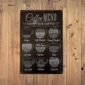 ERLOOD Coffee Menu Know Your Coffee Tin Sign Wall Retro Metal Bar Pub Poster Metal 12 X 8