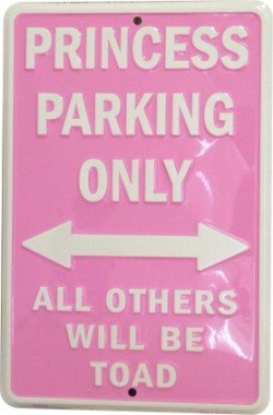 HangTime Princess Parking Only Metal Sign