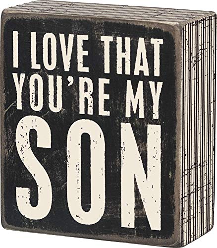 Primitives by Kathy 21314 Pinstriped Trim Box Sign, 3.5" x 4", Love That You're My Son