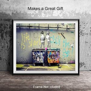 Funny Motivational Banksy Street Art Mural 8x10 Picture - Urban Graffiti Photo Wall Decor, Decoration for Home, Office, Apartment, Bathroom, Dorm - Gift for Men, Boys, Teens - Modern Poster Print