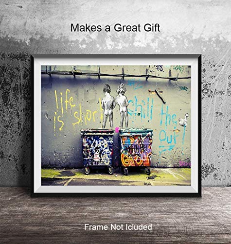 Funny Motivational Banksy Street Art Mural 8x10 Picture - Urban Graffiti Photo Wall Decor, Decoration for Home, Office, Apartment, Bathroom, Dorm - Gift for Men, Boys, Teens - Modern Poster Print