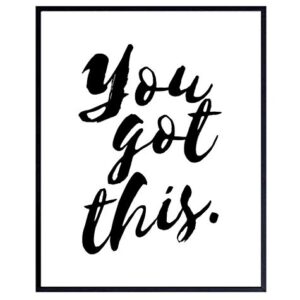 You Got This - Unframed Wall Art Print - Typography - Makes a Great Gift for Teachers - Chic Home Decor - Inspirational and Motivational - Ready to Frame (8x10) Photo