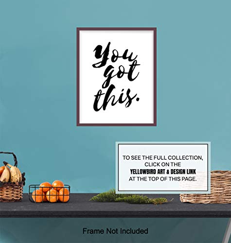 You Got This - Unframed Wall Art Print - Typography - Makes a Great Gift for Teachers - Chic Home Decor - Inspirational and Motivational - Ready to Frame (8x10) Photo