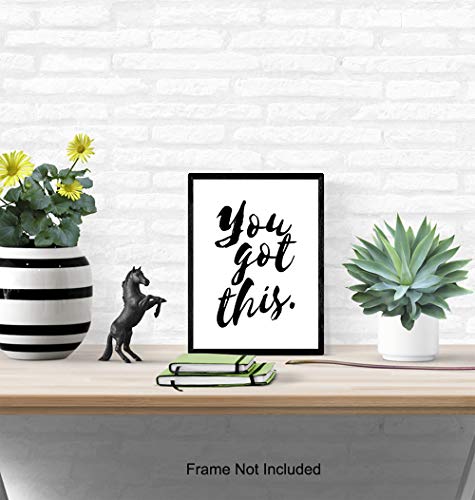 You Got This - Unframed Wall Art Print - Typography - Makes a Great Gift for Teachers - Chic Home Decor - Inspirational and Motivational - Ready to Frame (8x10) Photo