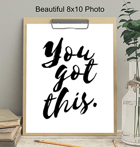 You Got This - Unframed Wall Art Print - Typography - Makes a Great Gift for Teachers - Chic Home Decor - Inspirational and Motivational - Ready to Frame (8x10) Photo