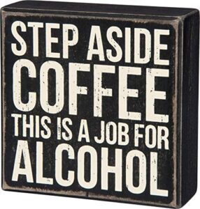 primitives by kathy 28454 classic box sign, 5 x 5-inches, step aside coffee