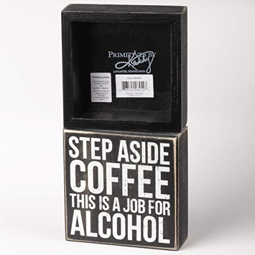 Primitives by Kathy 28454 Classic Box Sign, 5 x 5-Inches, Step Aside Coffee