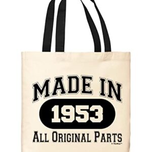 70th Birthday Presents Made In 1953 All Original Parts B-day Tote Bag Black Handle Canvas Tote Bag BD-67