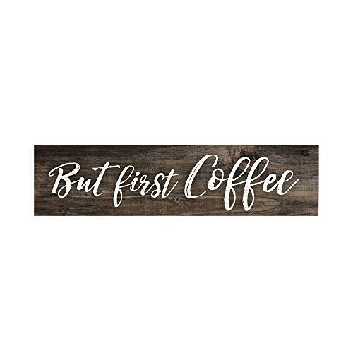 P. Graham Dunn But First Coffee Script Design Distressed 6 x 1.5 Miniature Pine Wood Tabletop Sign Plaque