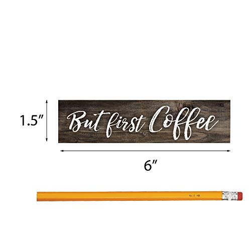 P. Graham Dunn But First Coffee Script Design Distressed 6 x 1.5 Miniature Pine Wood Tabletop Sign Plaque