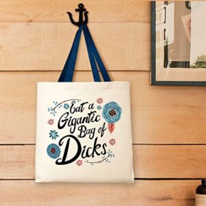 Expletive Swear Word Gifts Eat A Gigantic Bag of Dicks Coworker Gifts Navy Handle Canvas Tote Bag