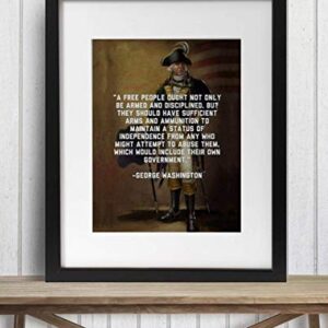 George Washington Quotes Wall Art-"Right to Bear Arms"- 8 x 10"- Wall Print Art-Ready to Frame. Home Décor. Office-Lodge-Garage Décor. General George Washington Military Pose- 2nd Amendment Rights.