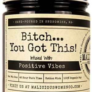 Malicious Women Candle Co - Bitch…You Got This!, Pink Chandelier Infused with Positive Vibes, All-Natural Soy Candle, 9 oz