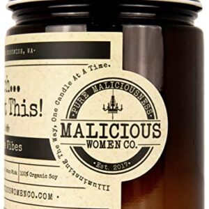 Malicious Women Candle Co - Bitch…You Got This!, Pink Chandelier Infused with Positive Vibes, All-Natural Soy Candle, 9 oz