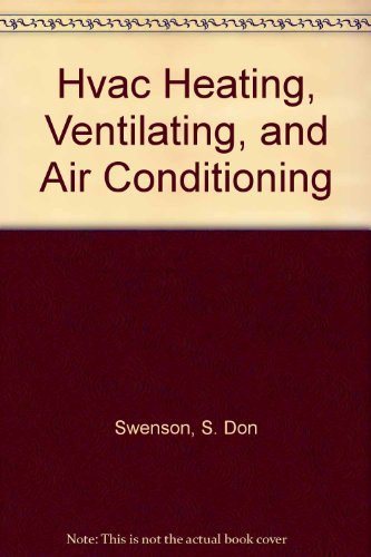 HVAC: Heating, Ventilating, and Air Conditioning