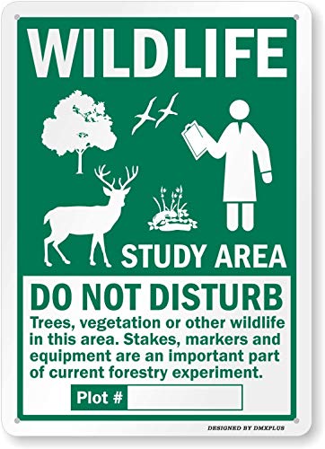 Unoopler Wildlife Study Area - Do Not Disturb Trees, Vegetation, Wildlife in This Area Sign 8" x 12" Metal