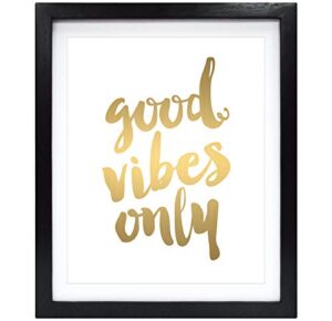 susie arts 8x10 unframed good vibes only real gold foil art print decor wall art print inspirational quote metallic poster motivational art poster home decor wall art v163