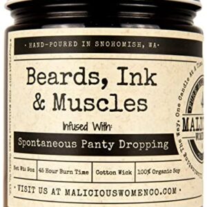 Malicious Women Candle Co - Beards, Ink & Muscles, Oakmoss & Amber Infused with Spontaneous Panty Dropping, All-Natural Soy Candle, 9 oz