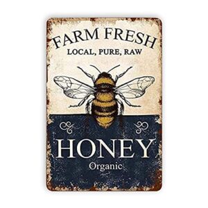 farm fresh bee honey metal tin signs, vintage wall decor retro art tin sign funny decorations for home bar pub cafe farm room metal poster 8×12 inch