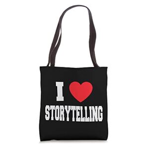 i love storytelling tote bag