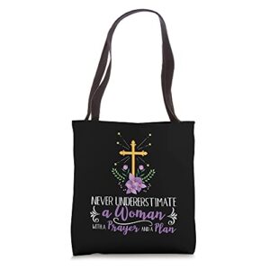 never underestimate a woman with a prayer & a plan deaconess tote bag