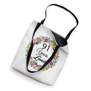 Funny Loved 91 Years Old Men & Women 91th Birthday Gift Tote Bag