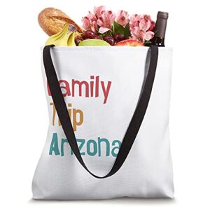 Family Trip Arizona Vacation Matching Vintage Retro Tote Bag