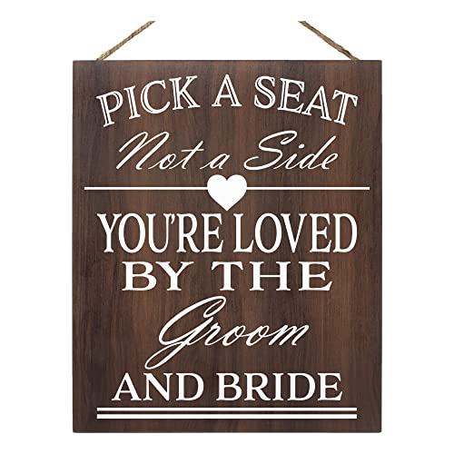 JennyGems Pick a Seat Not A Side Sign You Are Loved by the Groom and Bride, Wedding Signs and Decor for Ceremony, Brown Directional Signage, Made in USA