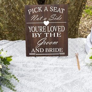 JennyGems Pick a Seat Not A Side Sign You Are Loved by the Groom and Bride, Wedding Signs and Decor for Ceremony, Brown Directional Signage, Made in USA